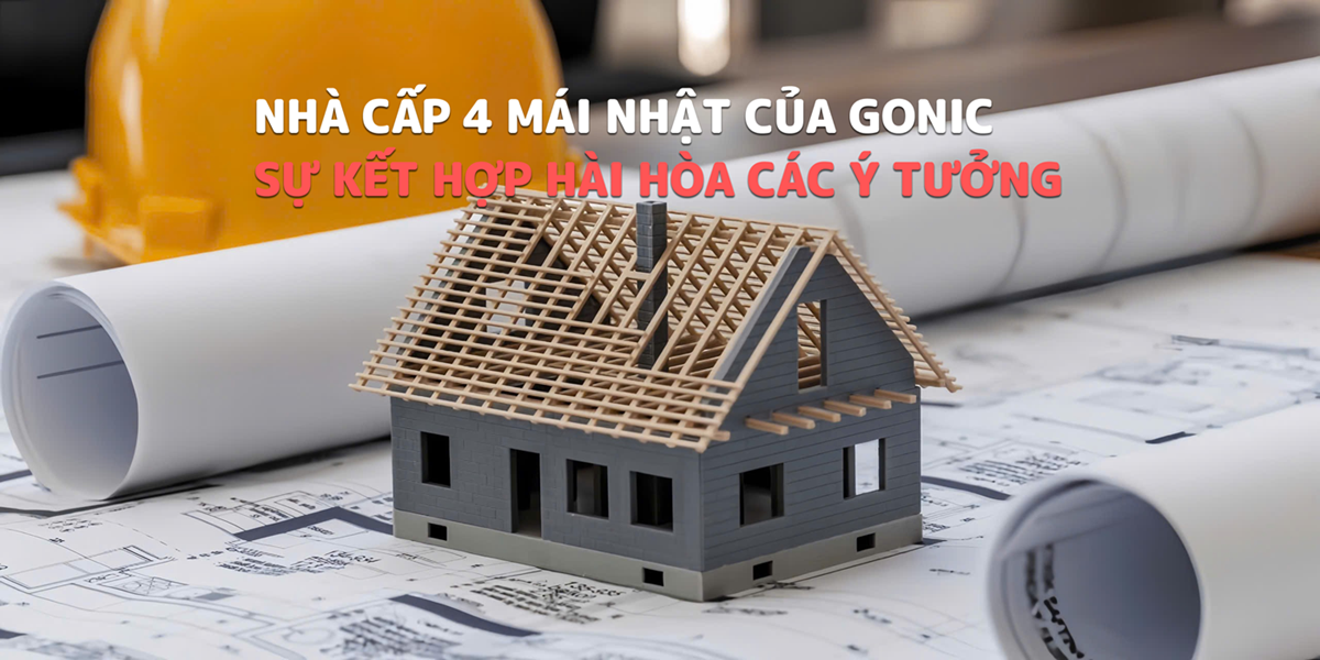 NHÀ CẤP 4 MÁI NHẬT CỦA GONIC, SỰ KẾT HỢP HÀI HÒA GIỮA CÁC Ý TƯỞNG HÌNH KHỐI